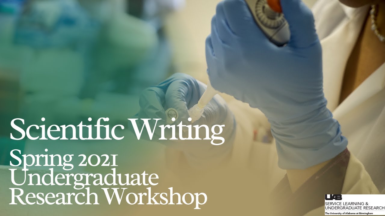 Undergraduate Research Workshop: Scientific Writing