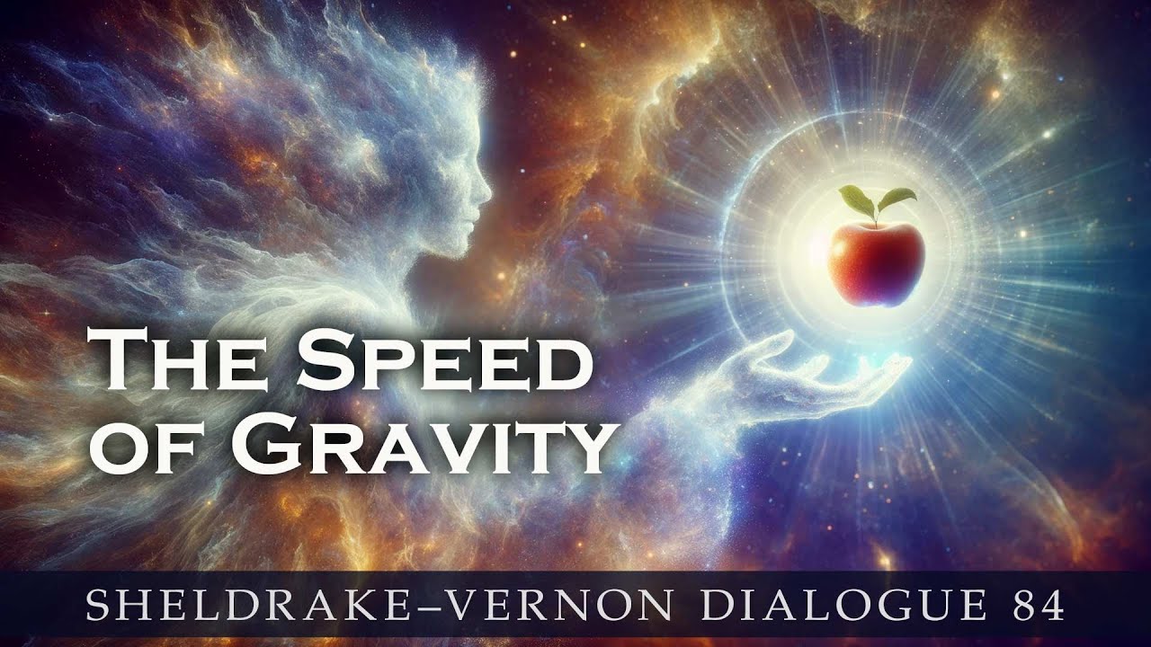 Sheldrake-Vernon – The Speed of Gravity – Becoming Borealis