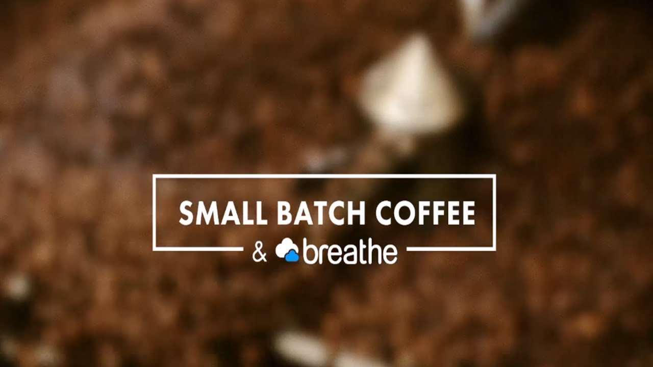 Small Batch Coffee Roasters + Breathe | A customer story
