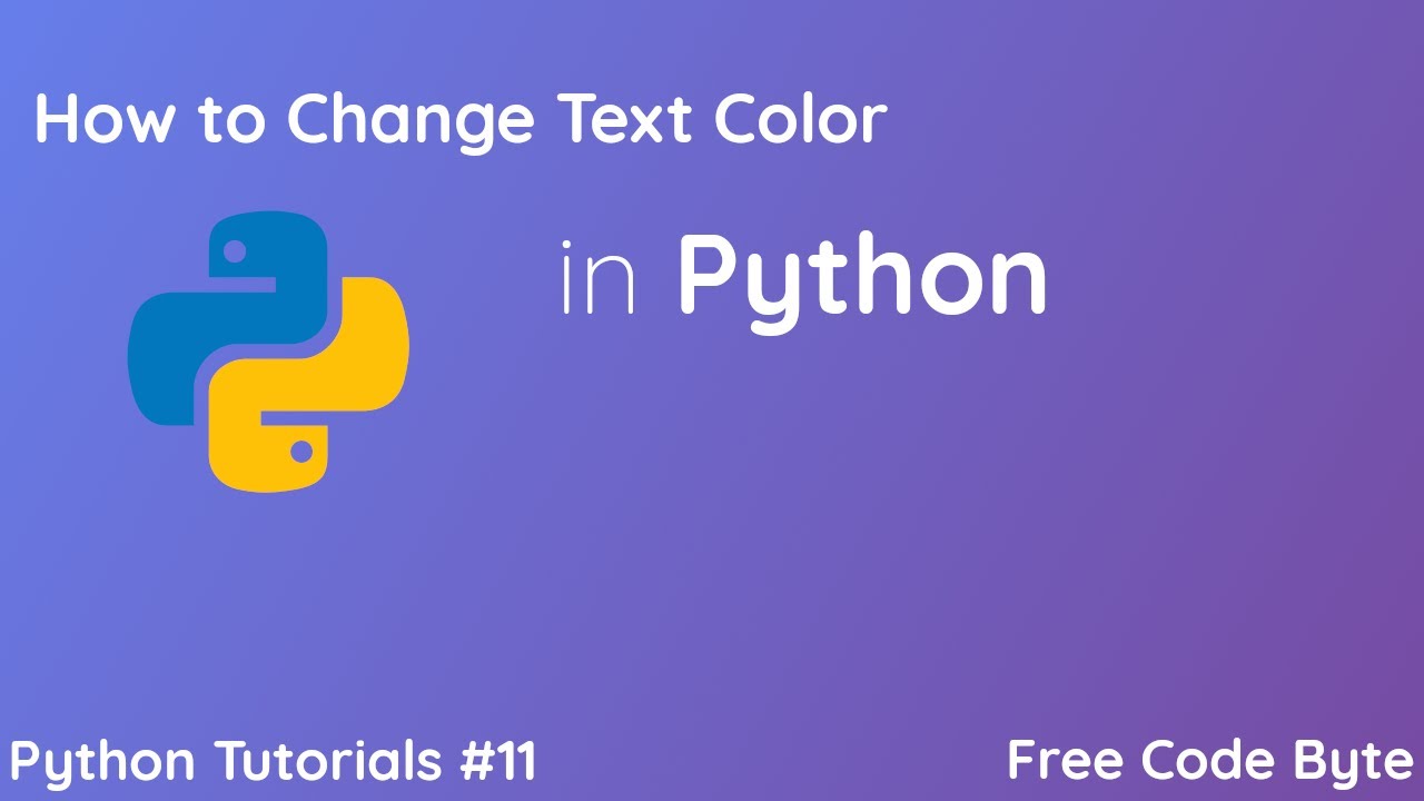 How to Change Text Color in Python - Free Code Byte
