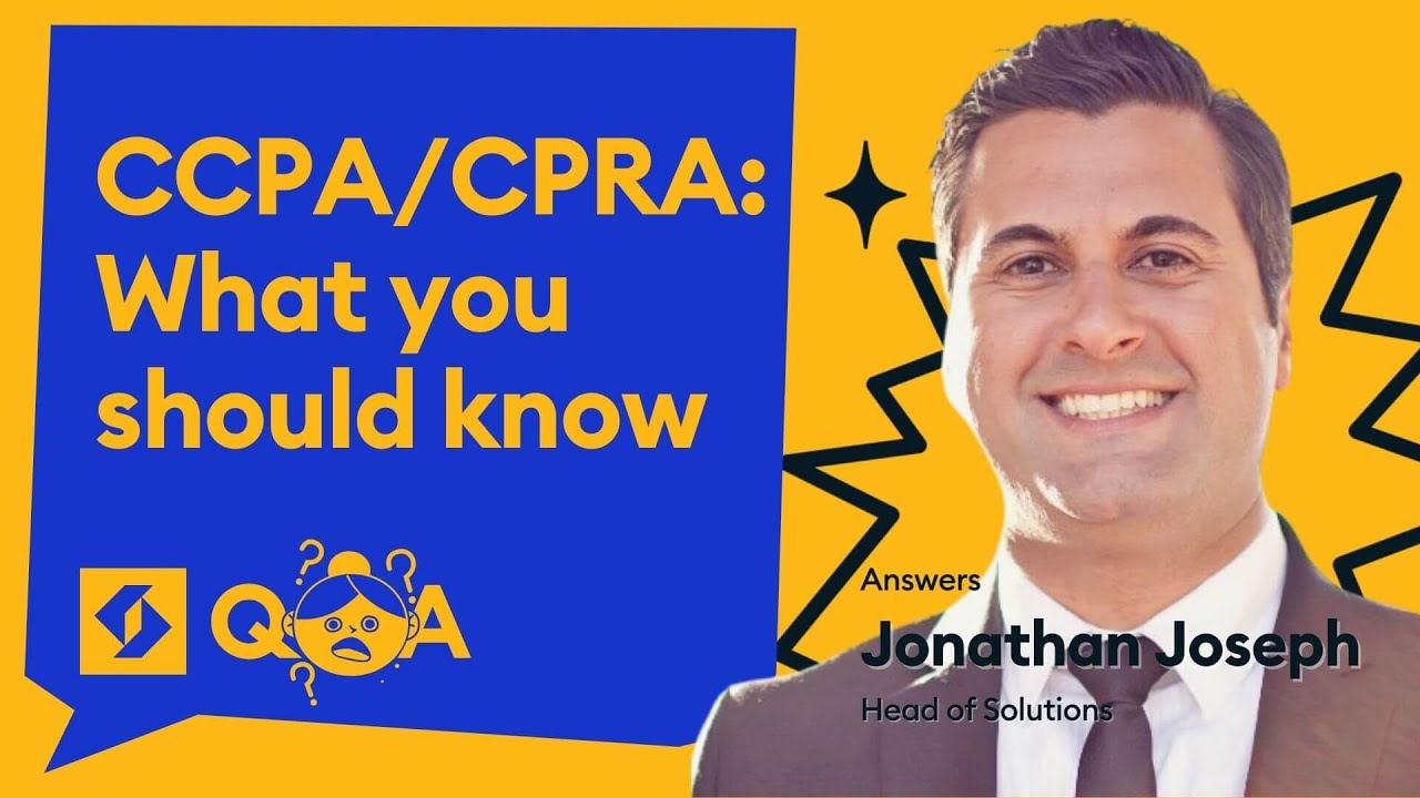 What you should know about CCPA and CPRA