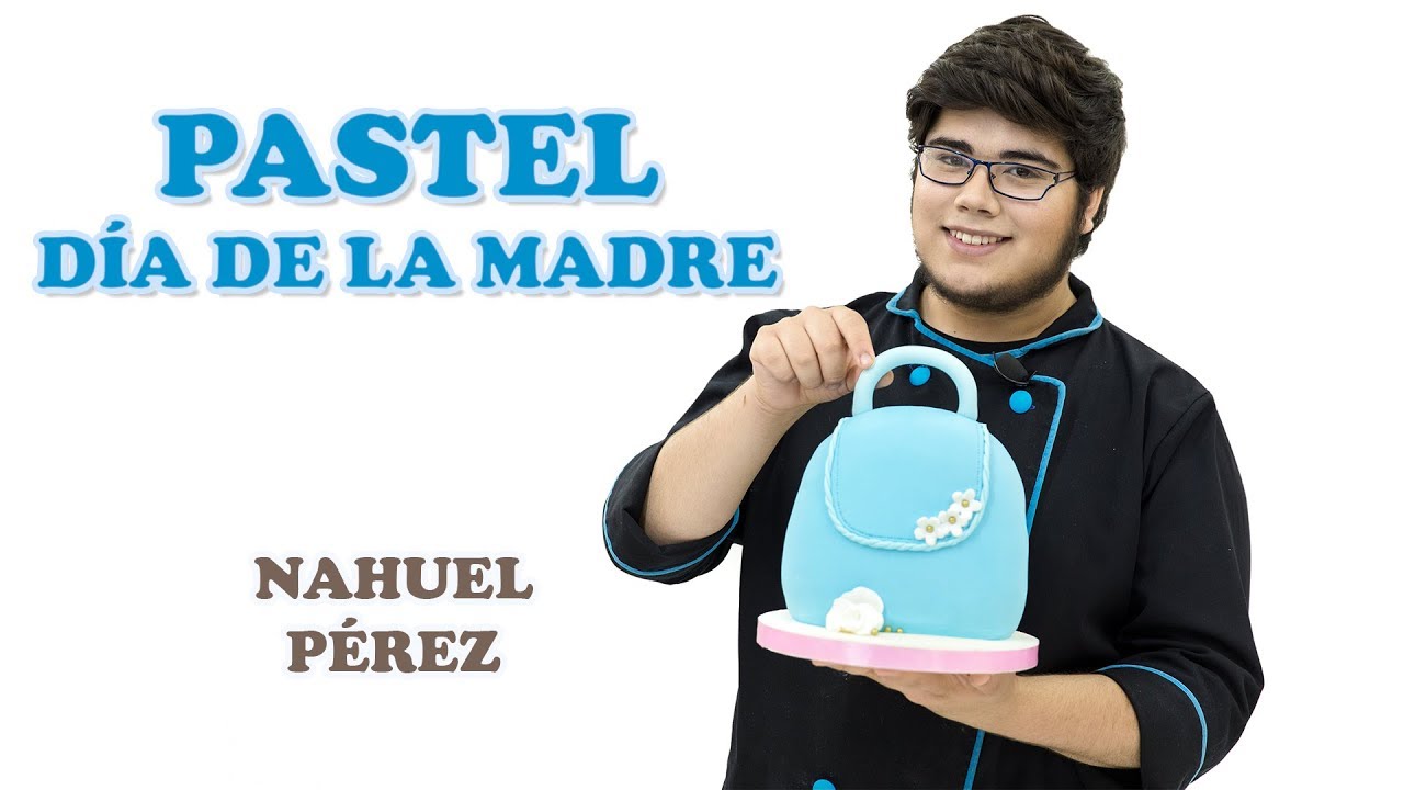 ESPECIAL DÍA DE LA MADRE PASTEL BOLSA SUPER FÁCIL - NAHUEL PÉREZ