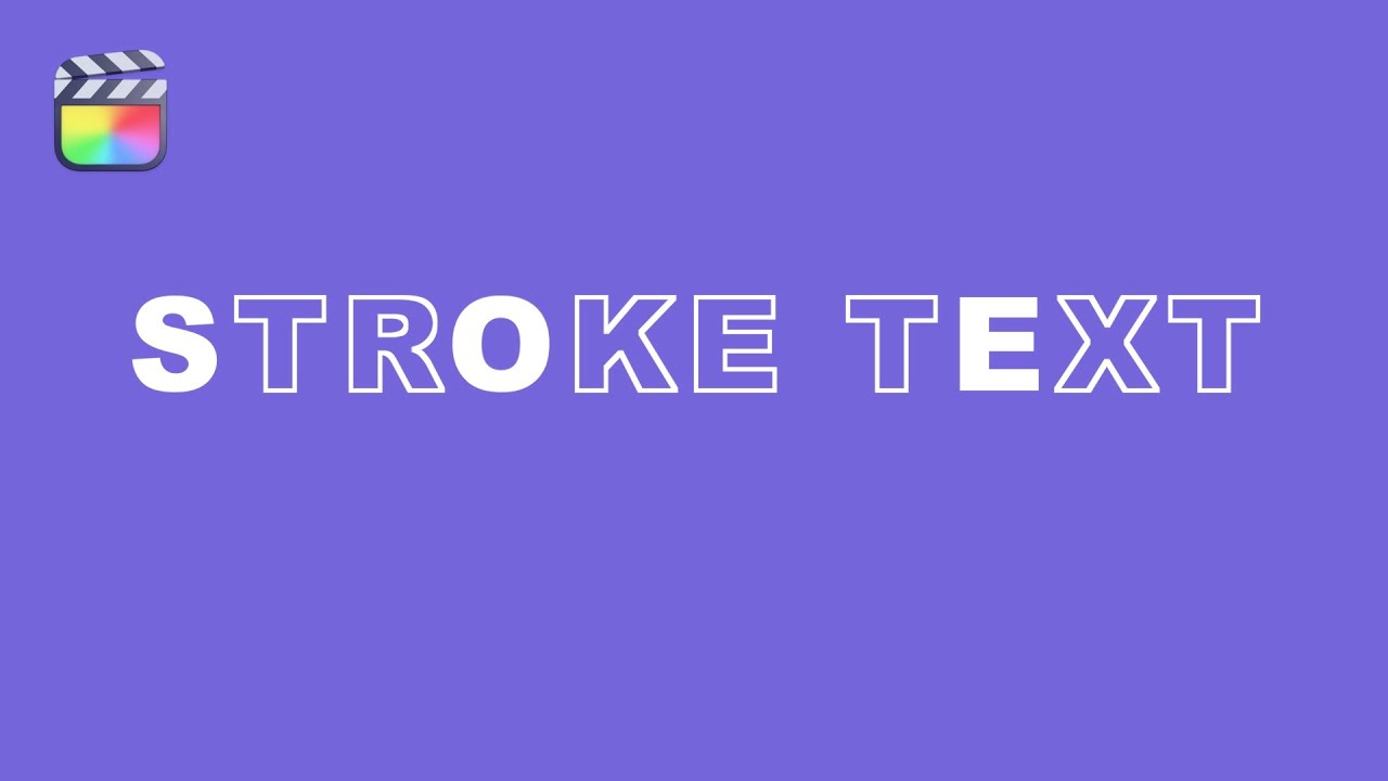 Stroke Text Effect in Final Cut Pro X | The Final Ideas