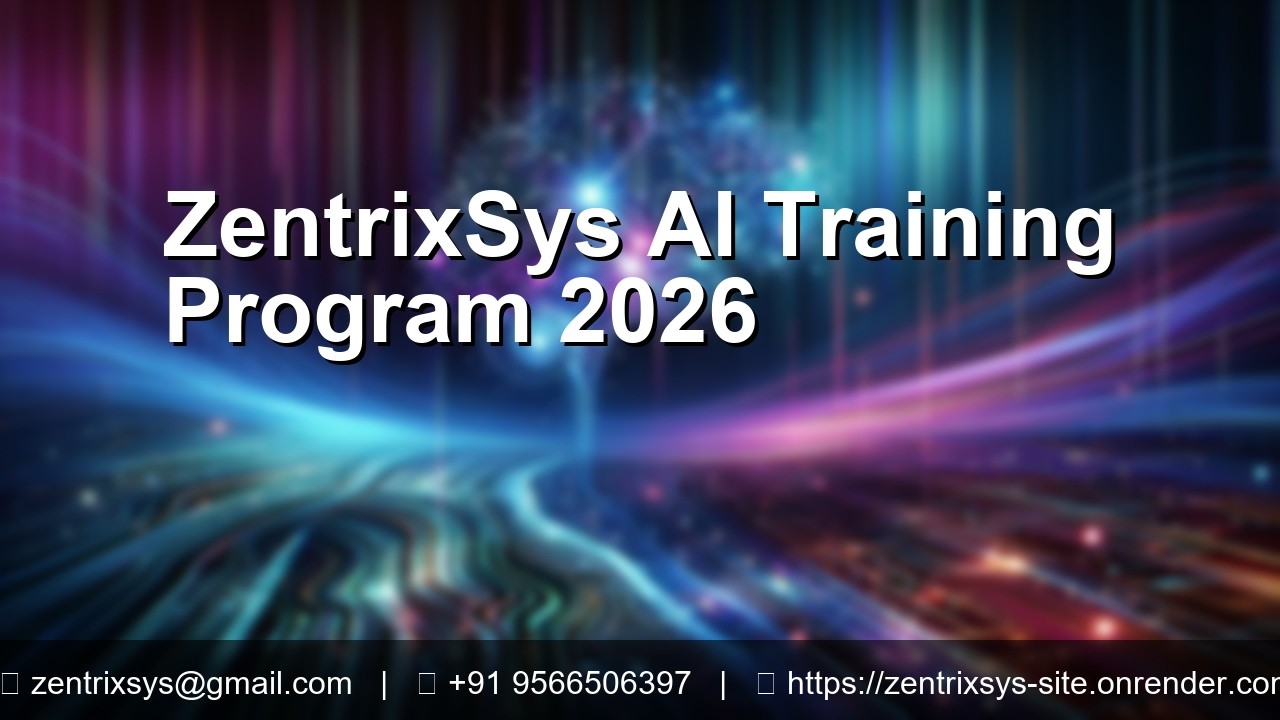 🚀 AI Training Program 2026 | Zero to Hero in 15 Days to 6 Months | ZentrixSys