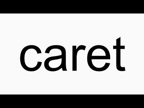 How to pronounce caret