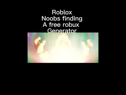 Roblox noobs finding a free robux generator