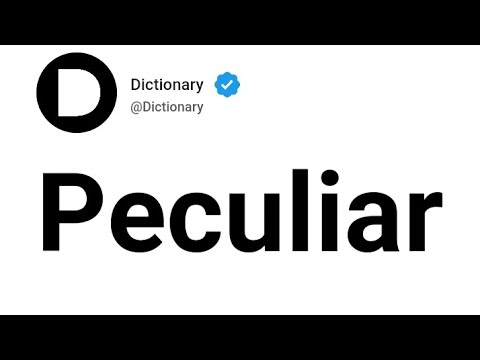 Peculiar Meaning In English