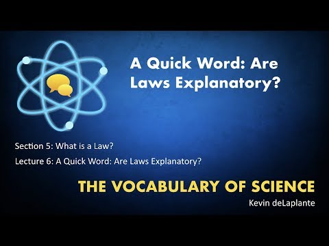 05.06. A Quick Word: Are Laws Explanatory?