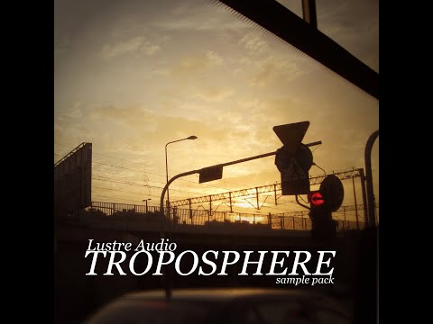 Lustre Audio - Troposphere