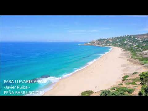 PARA LLEVARTE A VIVIR -Javier Ruibal- PEÑA BARREIRO DUO