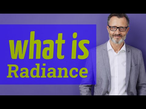 Radiance | Definition of radiance 📖 📖