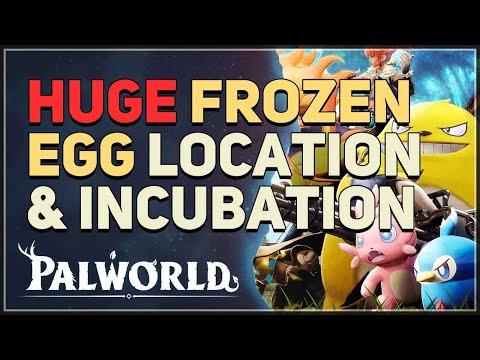 Huge Frozen Egg Location & Incubation Palworld