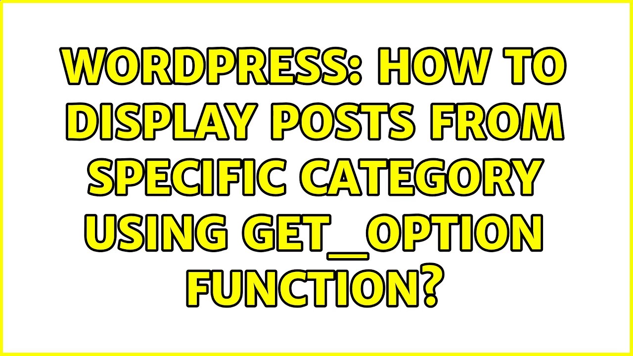 Wordpress: How to display posts from specific category using get_option function?