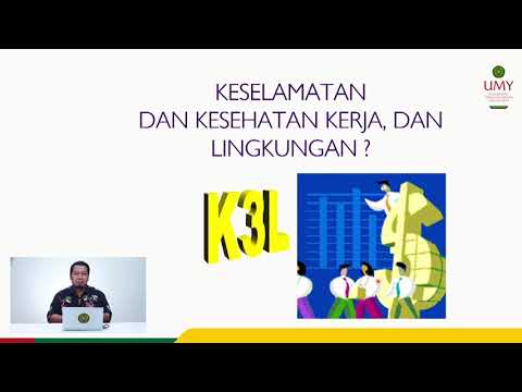 Pengertian dan Pendekatan K3L | Dr. Ir. Sukamta, M.T., IPM.