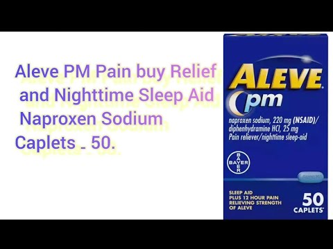 Aleve PM Pain Relief and Nighttime Sleep Aid Naproxen Sodium Caplets β 50