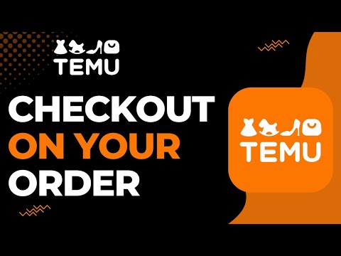 How to Checkout on your Order on Temu | 2023