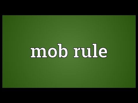 Mob rule Meaning