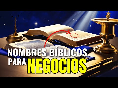 Los 7 mejores nombres BÍBLICOS para NEGOCIOS con su significado