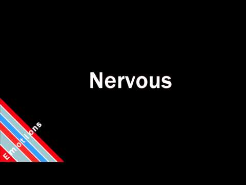 How to Pronounce Nervous