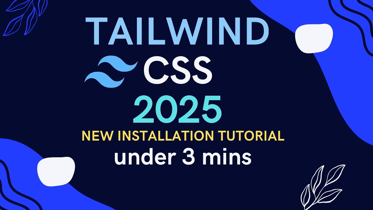 Tailwind Installation Under 3 mins.