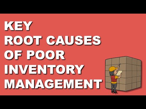 Key Root Causes for Poor Inventory Management