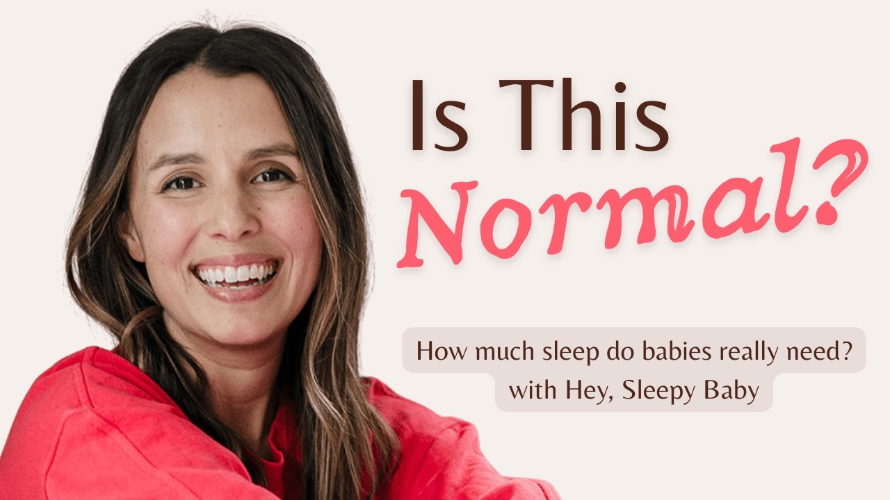 How Much Sleep Do Babies REALLY Need? (Hey Sleepy Baby Explains What’s Normal)