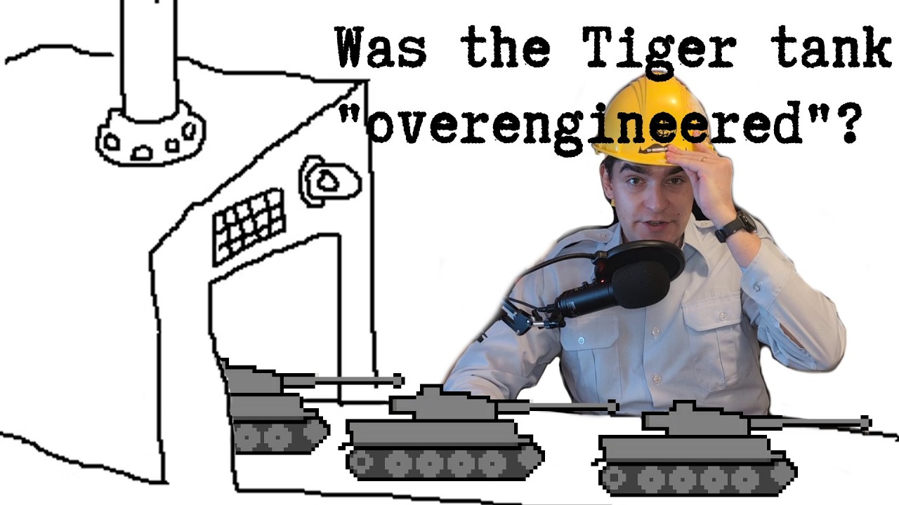Was the Tiger overengineered?