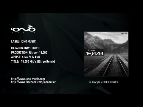 X-NoiZe & Assi - 15,000 Mic Ģs (Ritree Remix)