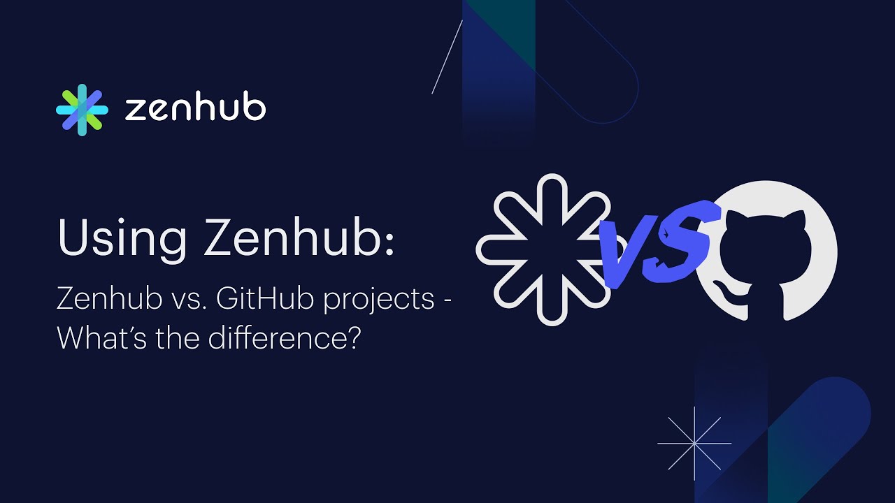 Using Zenhub: Zenhub vs. GitHub projects – What's the difference?