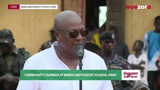 Video | John Mahama and James Quayson | Community Durbar at Breku ...