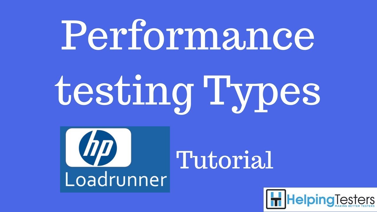 Performance testing Types - Loadrunner Tutorial 2