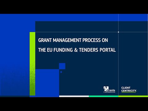 Grant Management Process on the EU Funding & Tenders Portal