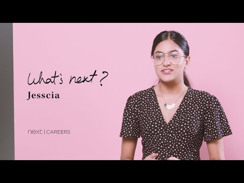 What's Next? Jessica | Next Careers