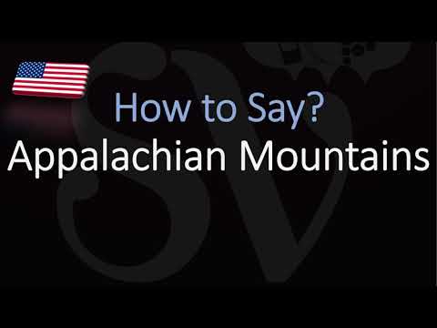 How to Pronounce Appalachian Mountains? (CORRECTLY)