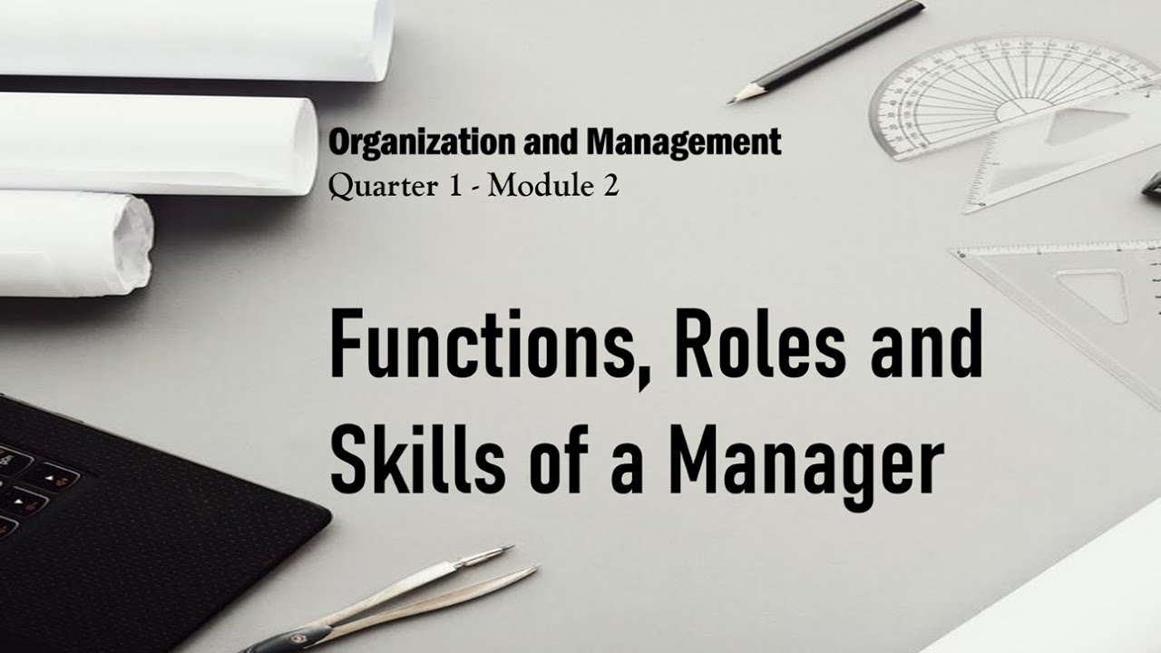 ORGANIZATION AND MANAGEMENT [Module 2]  - Functions, Roles and Skills of a Manager II Sir JayTV