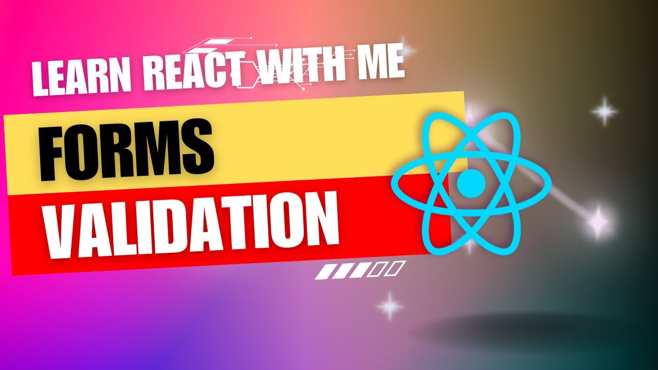 [16] React JS | Form Validation