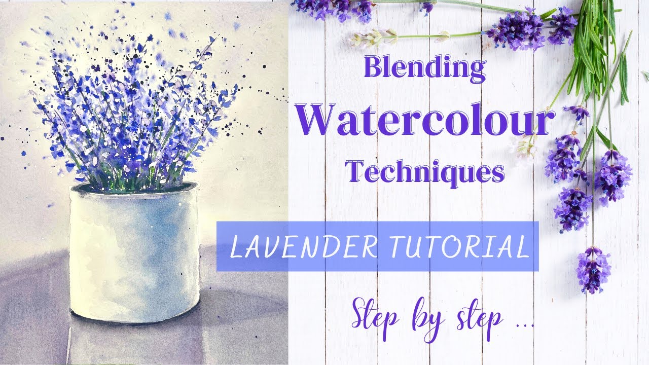 Watercolour Blending Techniques - Step By Step Lavender Tutorial