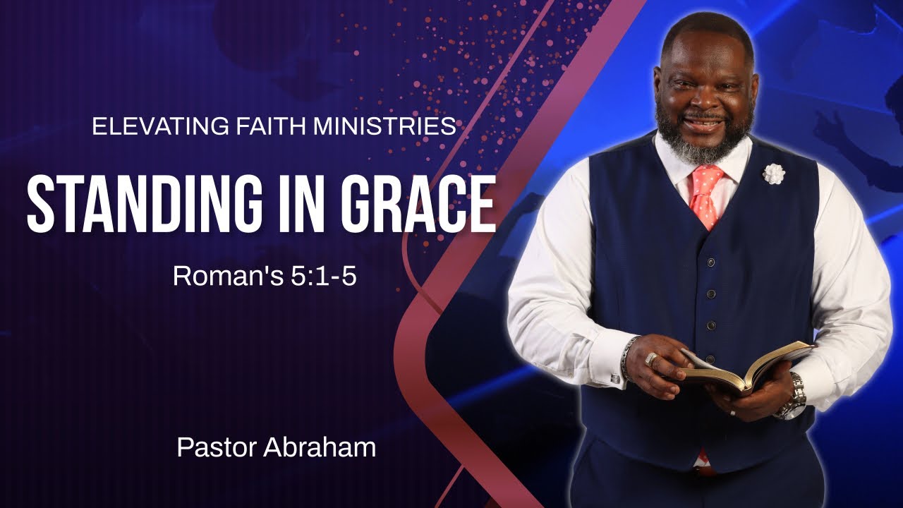 EFM| Standing In Grace