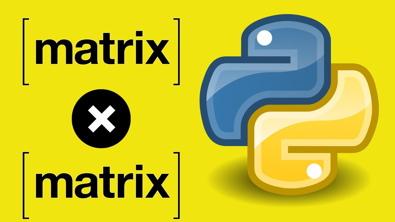 How To Multiply Two Matrices With Python?