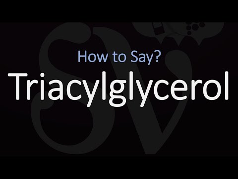 How to Pronounce Triacylglycerol? (CORRECTLY)