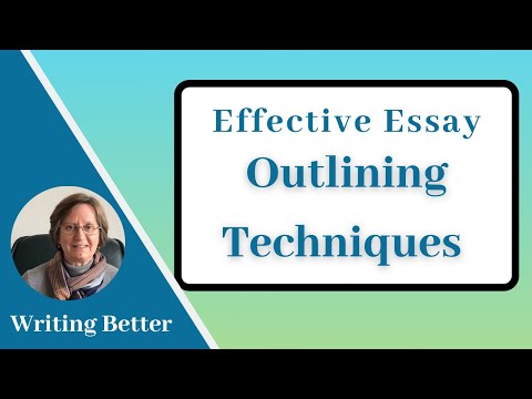 Effective Essay Outlining Techniques