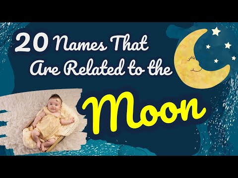 Top 20 Moon Names for Baby Girls (Names Related to the Moon)