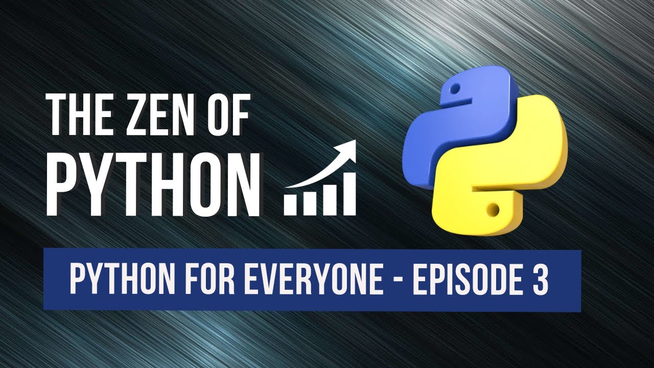 The ZEN of Python - Python For Everyone