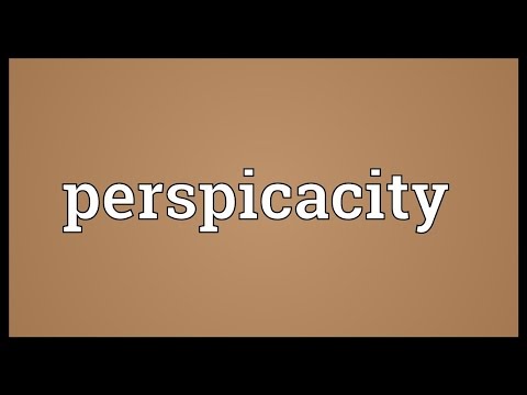 Perspicacity Meaning