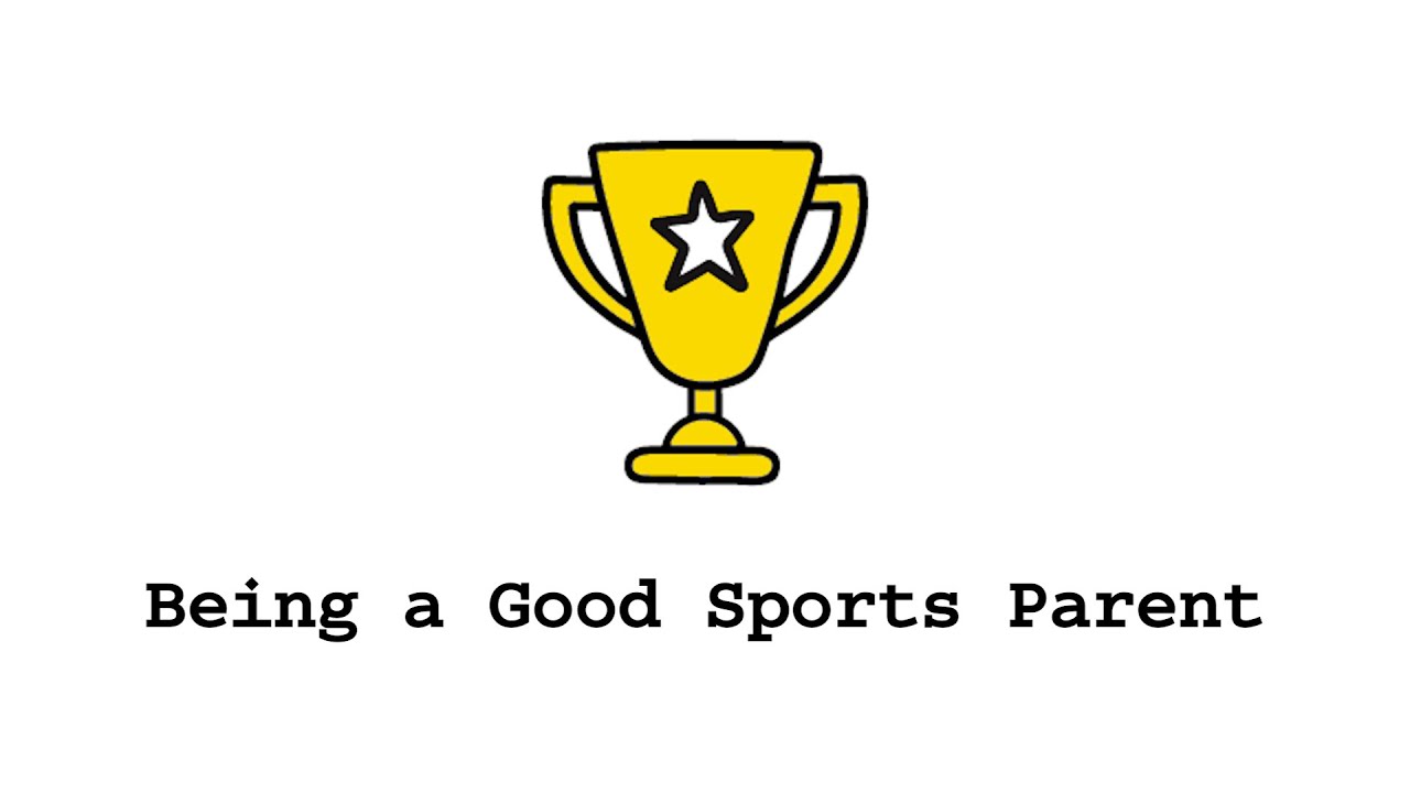 How to be a Good Sports Parent