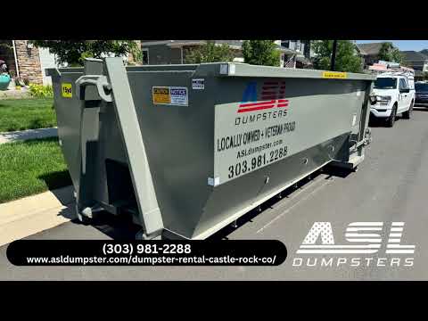 Dumpster Rental Castle Rock CO - ASL Dumpsters LLC - 303-981-2288