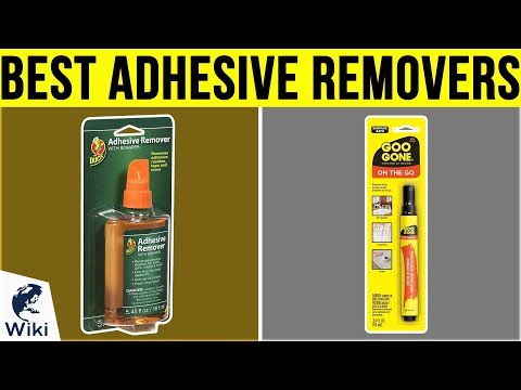 10 Best Adhesive Removers 2019