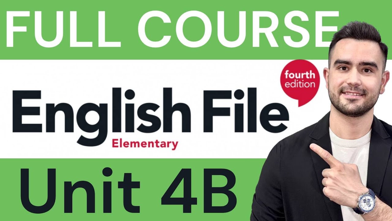 Elementary English Course: English File Unit 4B – Full Lesson | Daily Routines, Prepositions, & More