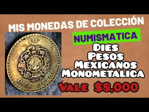 Te pago $8,000 Mil Por 10 Pesos Mexicanos Monometalica #numismatics