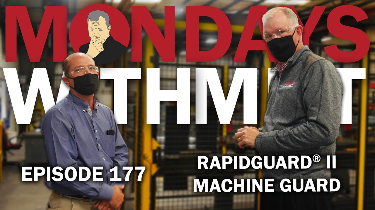 RapidGuard ® II Machine Guarding | Mondays With Milt